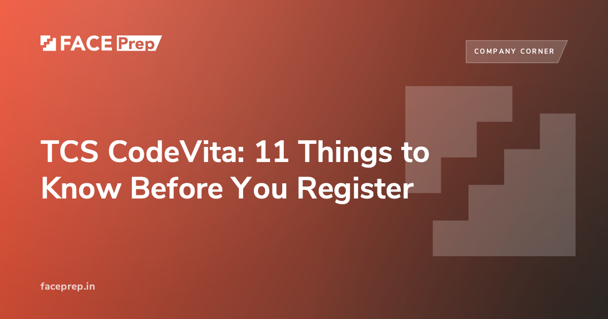 TCS CodeVita: 11 Things to Know Before You Register