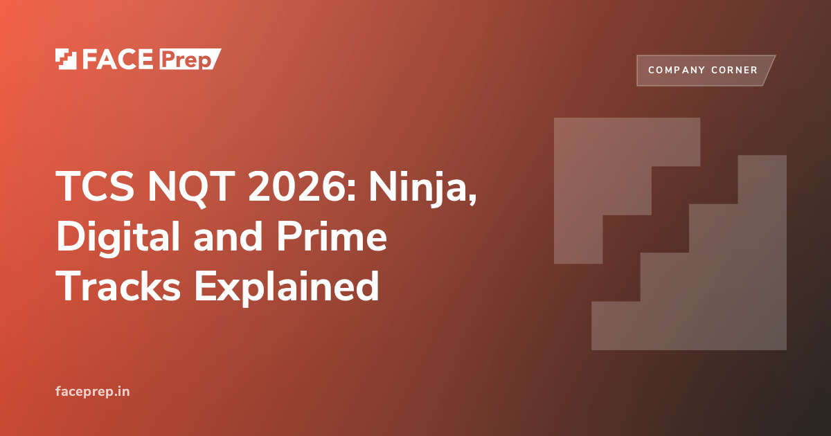 TCS NQT 2026: Ninja, Digital and Prime Tracks Explained