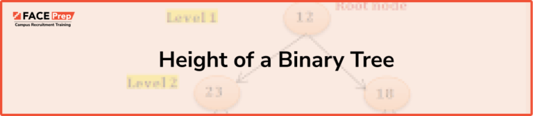 How to Calculate the Height of a Binary Tree | Step-by-Step Guide