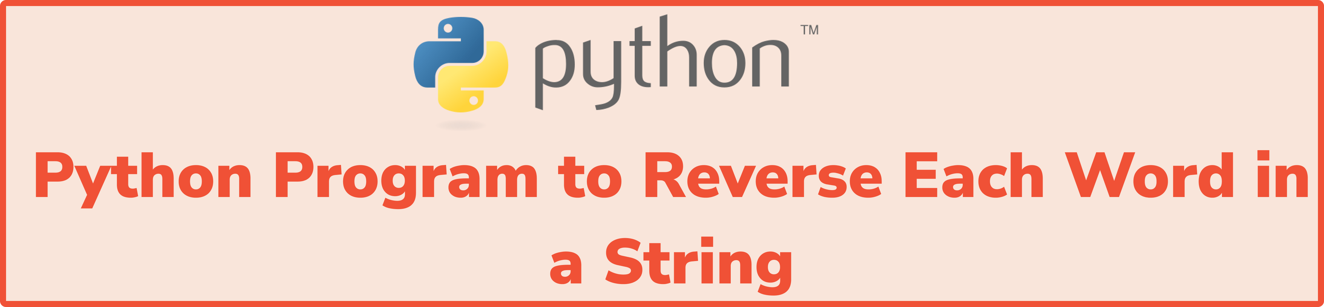 Reverse Each Word In A String Using Python Step By Step Guide 